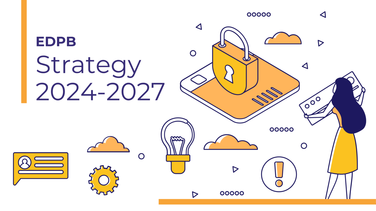 The EDPB launches its Strategy 2024-2027 and reinforces the role of compliance tools for the ...