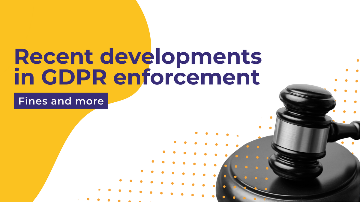 Recent developments in GDPR enforcement: fines and more : EU Cloud CoC